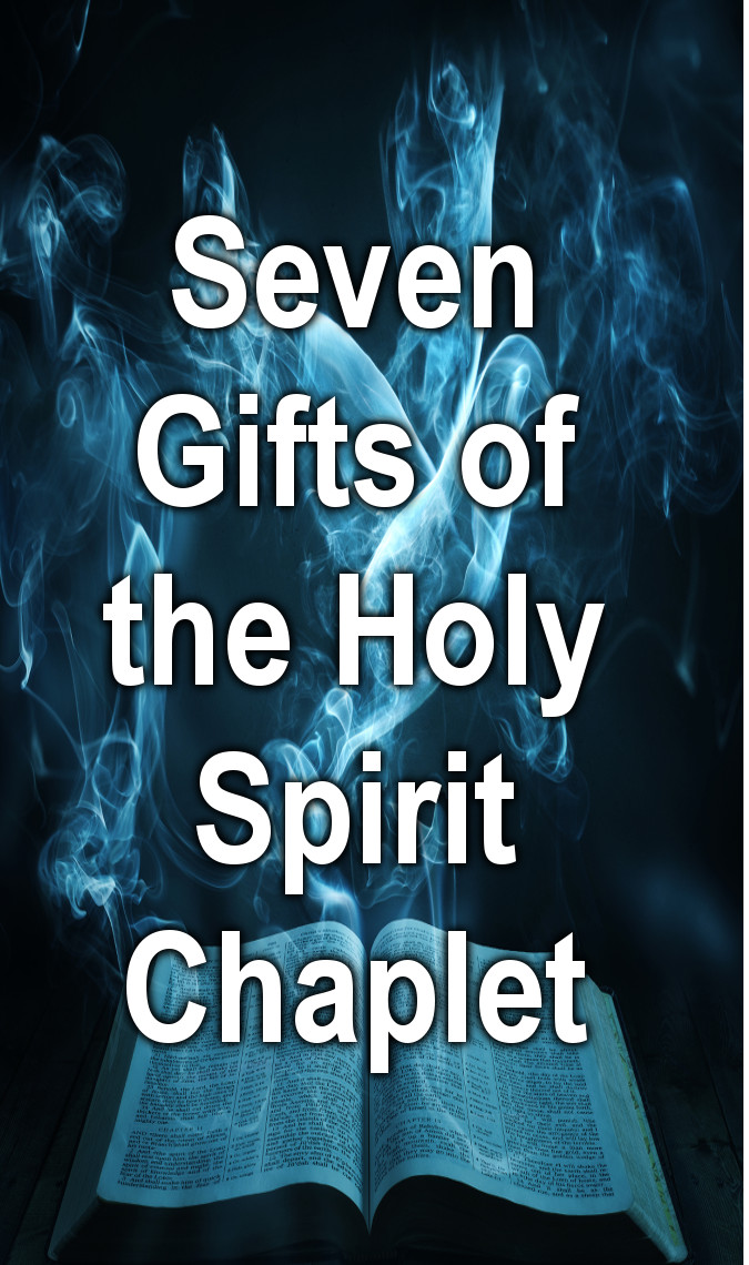 Seven Gifts of the Holy Spirit Chaplet – Holy Family Radio