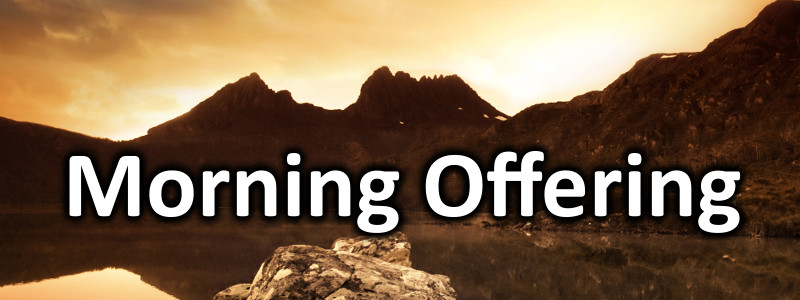 Morning Offering – Holy Family Radio